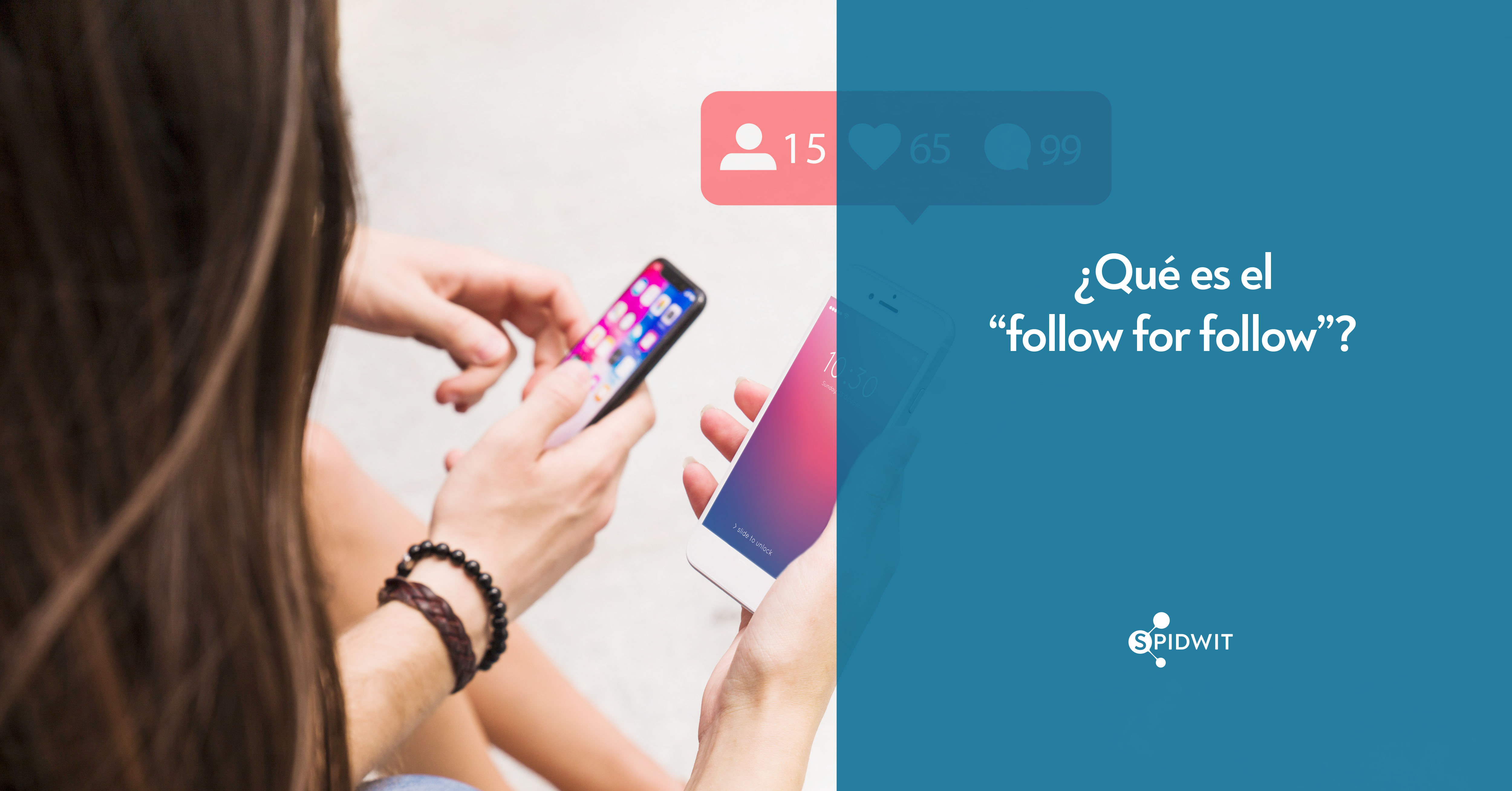 ¿Qué es el “follow for follow”? - Spidwit Blog